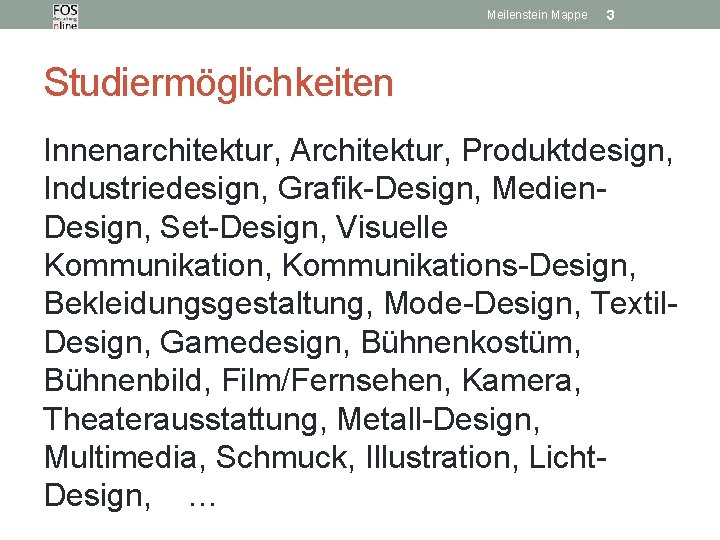 MEILENSTEIN MAPPE Erstellt im Rahmen der Lehrerfortbildung Meilenstein