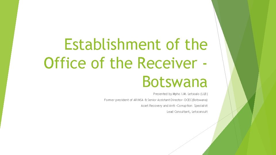 Establishment of the Office of the Receiver Botswana