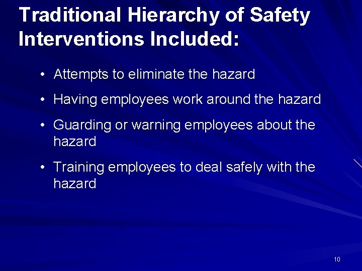 Behavior Based Safety Observation Intervention Workshop 2 Today