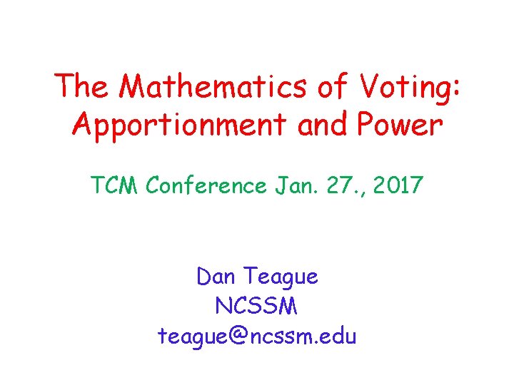 The Mathematics of Voting Apportionment and Power TCM