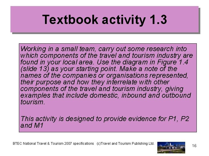 BTEC National Travel and Tourism Unit 1 Investigating