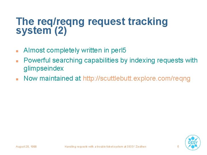 Handling requests with a trouble ticket system at