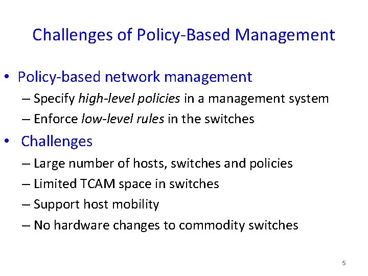 Scalable FlowBased Networking with DIFANE Minlan Yu Princeton
