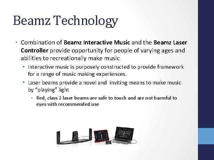Recreational Music Making Using the Beamz Interactive Music