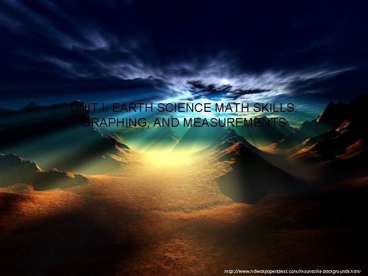 UNIT I EARTH SCIENCE MATH SKILLS GRAPHING AND