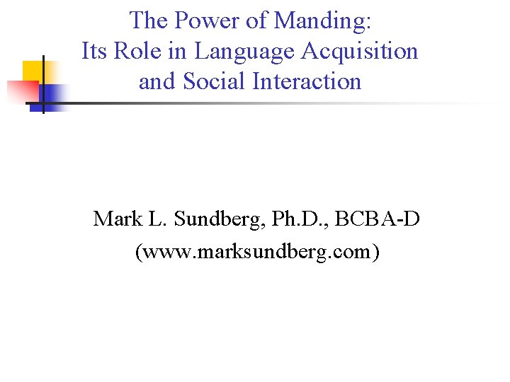 The Power of Manding Its Role in Language
