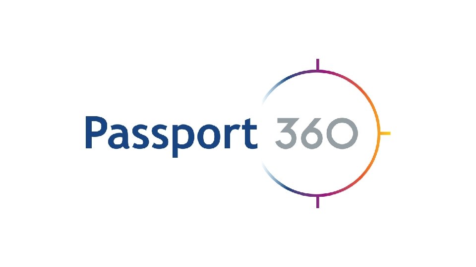 What is Passport 360 brings you the first