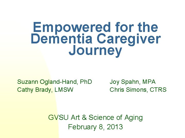 Empowered for the Dementia Caregiver Journey Suzann OglandHand