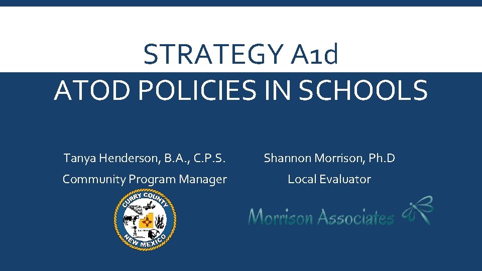STRATEGY A 1 d ATOD POLICIES IN SCHOOLS