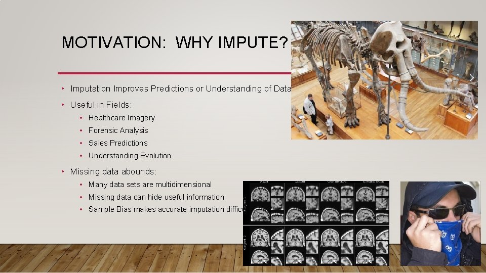 IMPUTATION CSCI 446 KEITH BOCIAN 11 16 2018
