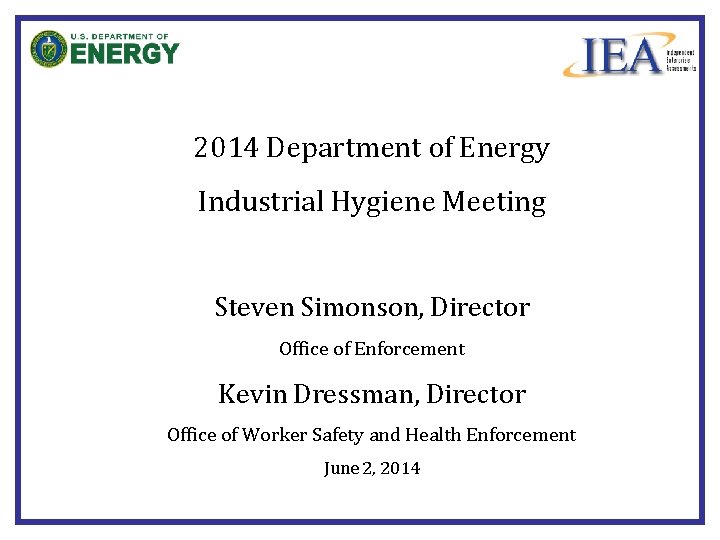 2014 Department of Energy Industrial Hygiene Meeting Steven