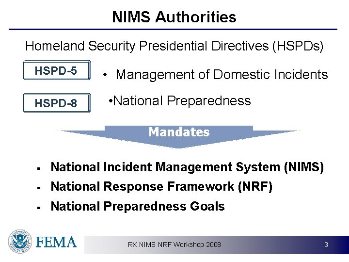 National Incident Management System Andrew Hendrickson CEM Regional
