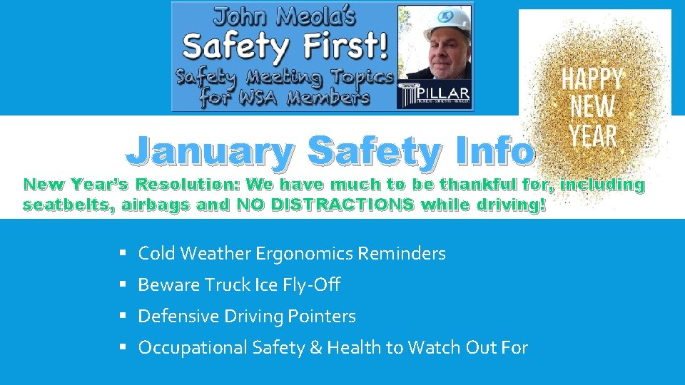 January Safety Info New Years Resolution We have