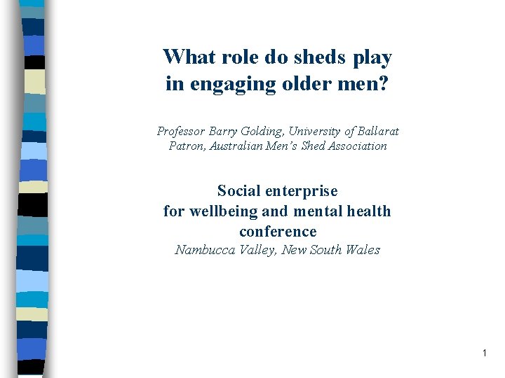 What role do sheds play in engaging older