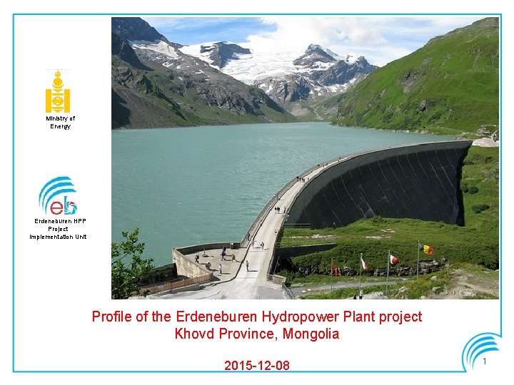 Ministry of Energy Erdeneburen HPP Project Implementation Unit