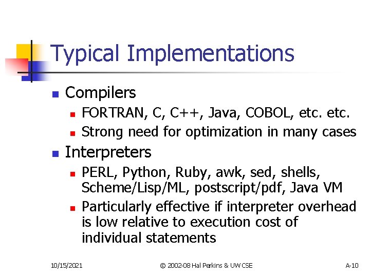 CSEP 501 Compilers Overview and Administrivia Hal Perkins