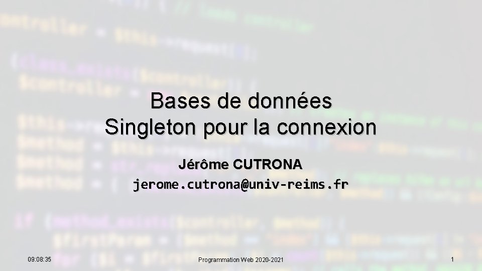 Bases de donnes Singleton pour la connexion Jrme