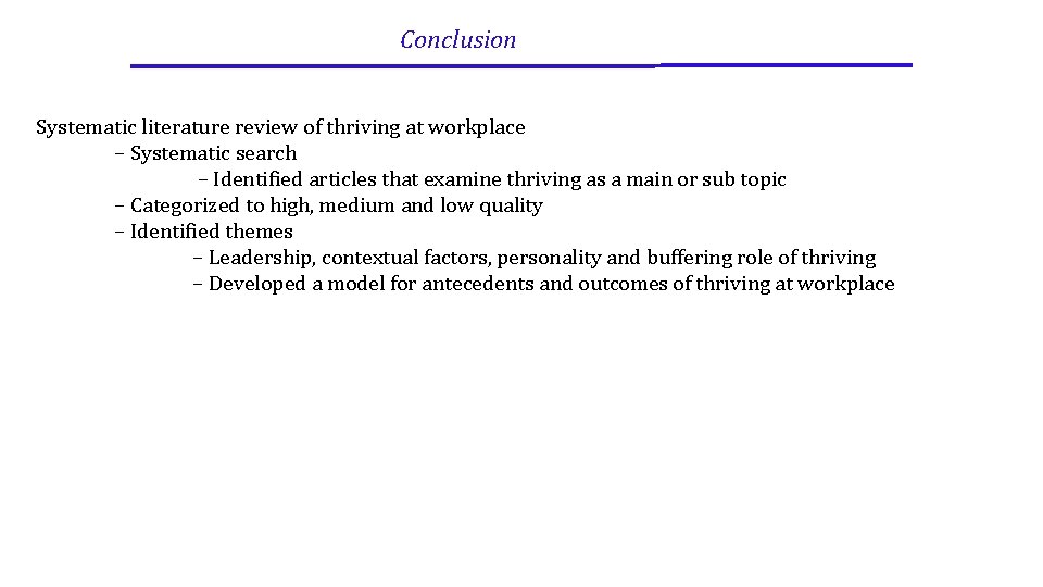 Systematic Literature Review of Thriving at Workplace Presented