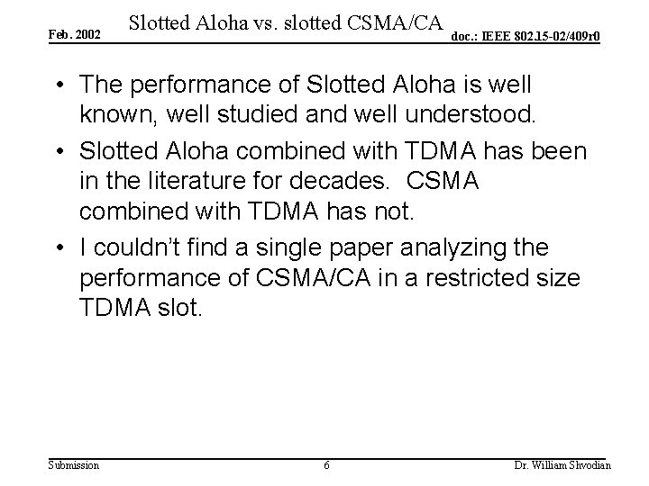 Feb 2002 doc IEEE 802 15 02409 r