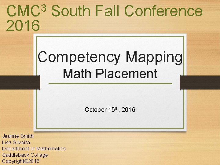 3 CMC 2016 South Fall Conference Competency Mapping
