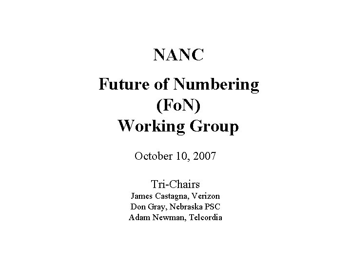 NANC Future of Numbering Fo N Working Group