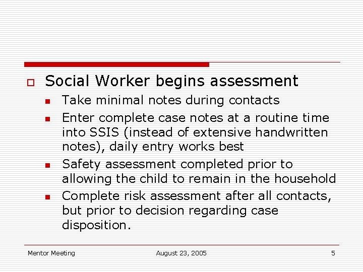 SSIS as a Case Management Tool Nan Beman