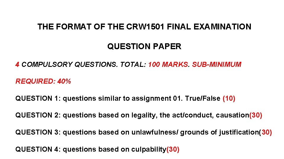 INTRODUCTION TO CRIMINAL LAW CRW 1501 CONTACT LECTURE