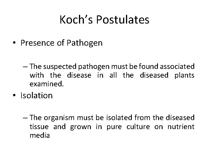 Demonstration of Kochs Postulates Fungi four criteria designed