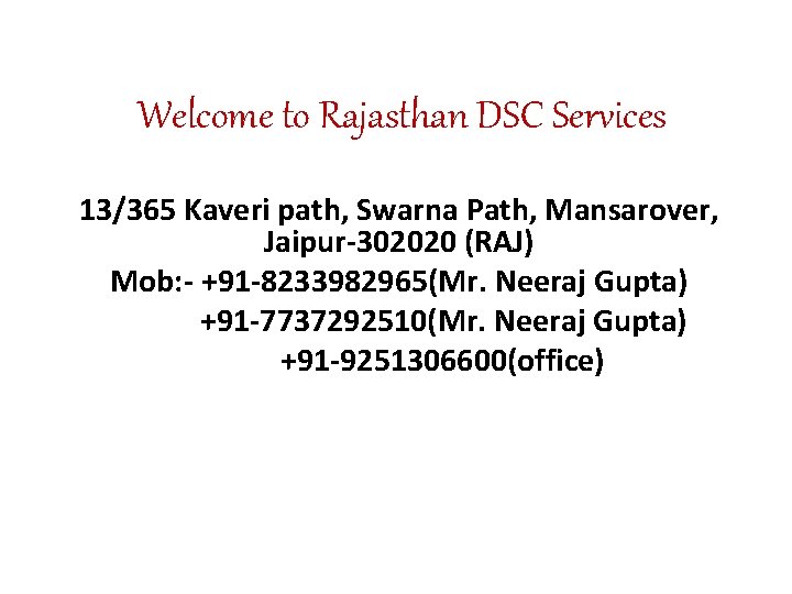 Welcome to Rajasthan DSC Services 13365 Kaveri path