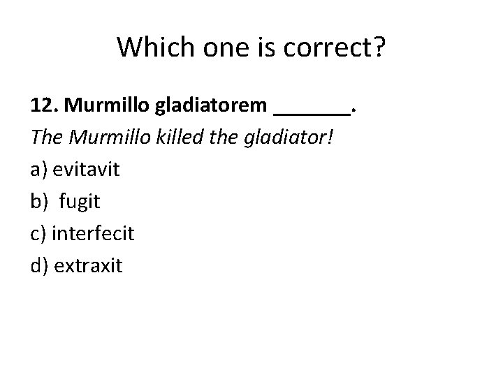 Stage 8 Vocabulary Presentation Bellwork Define the underlined
