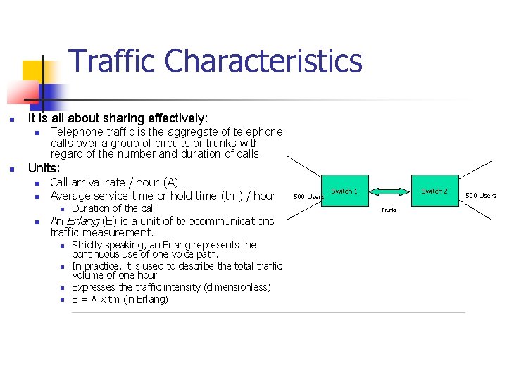 Introduction to Traffic Engineering Basic Concept n n