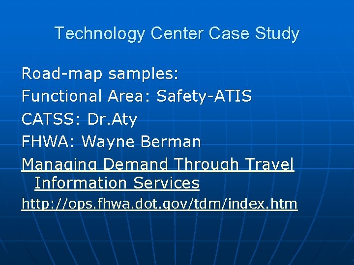 Establishment and Management of a Technology Center A