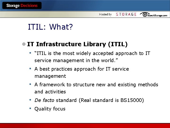STORAGE MANAGEMENT EXECUTIVE ITIL and Other Best Practices
