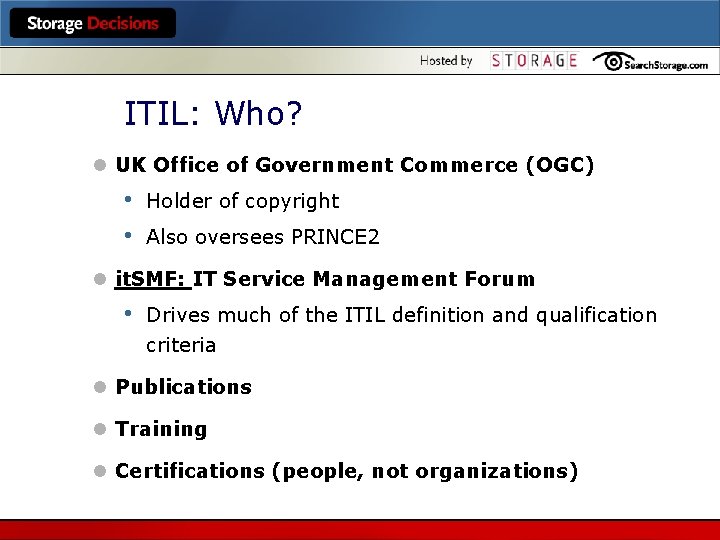 STORAGE MANAGEMENT EXECUTIVE ITIL and Other Best Practices