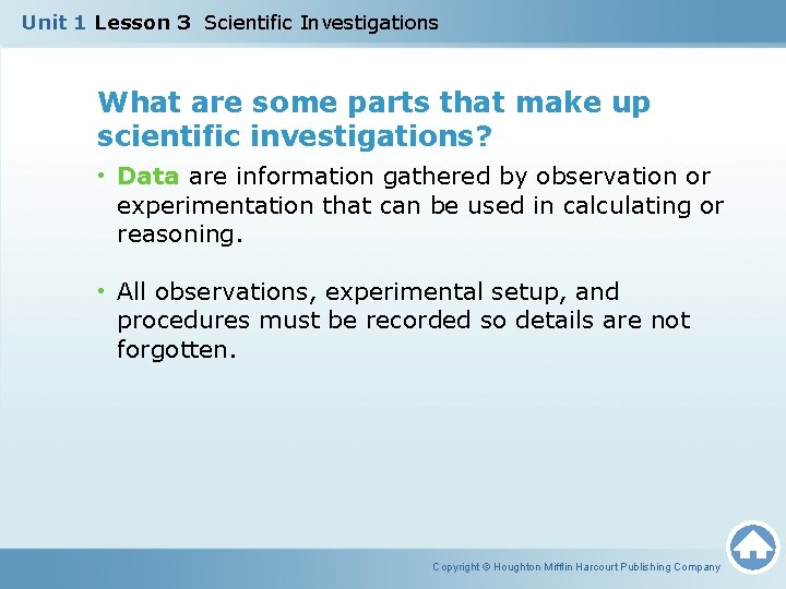 Unit 1 Lesson 3 Scientific Investigations Copyright Houghton