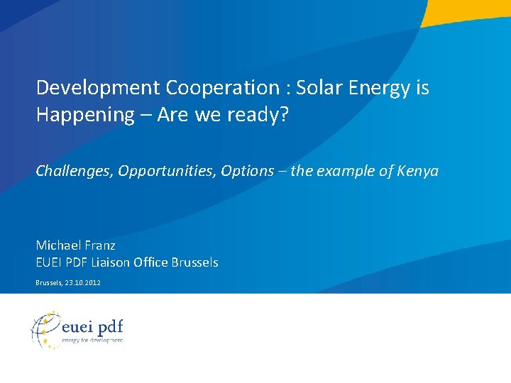 Development Cooperation Solar Energy is Happening Are we
