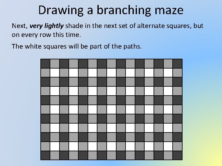 Drawing your own Mazes and Labyrinths Mazes and