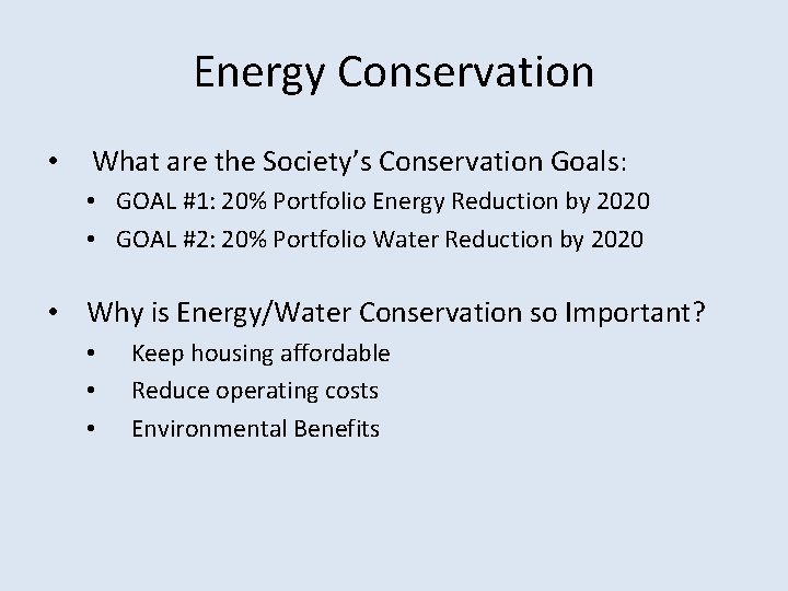 Energy Conservation What are the Societys Conservation Goals