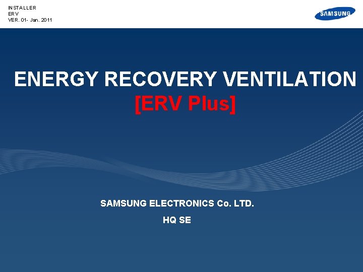 INSTALLER ERV VER 01 Jan 2011 ENERGY RECOVERY
