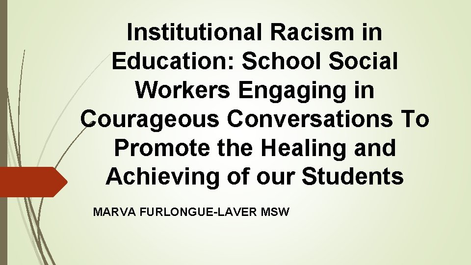 Institutional Racism in Education School Social Workers Engaging