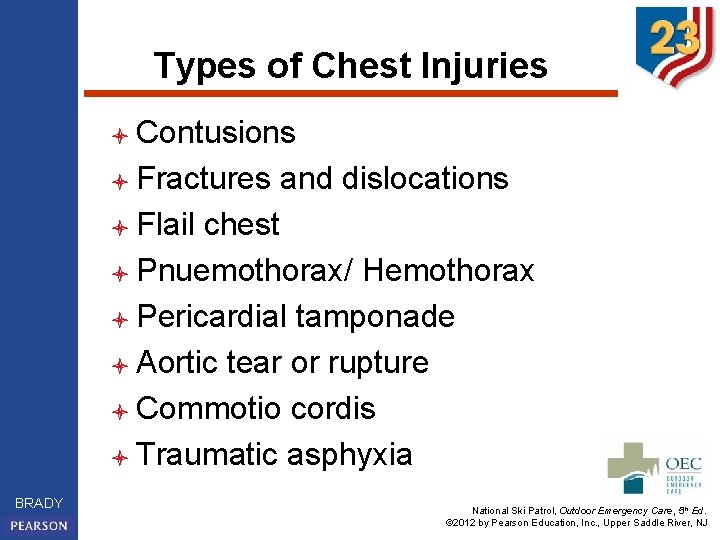 Chapter 23 Thoracic Trauma BRADY National Ski Patrol
