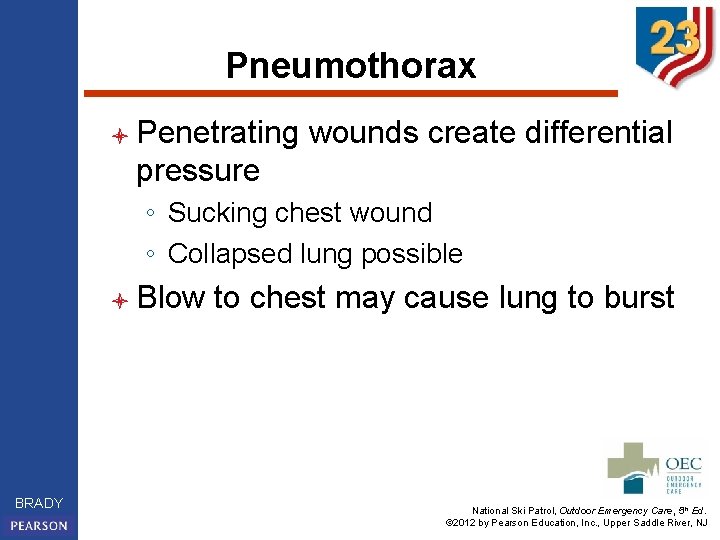 Chapter 23 Thoracic Trauma BRADY National Ski Patrol