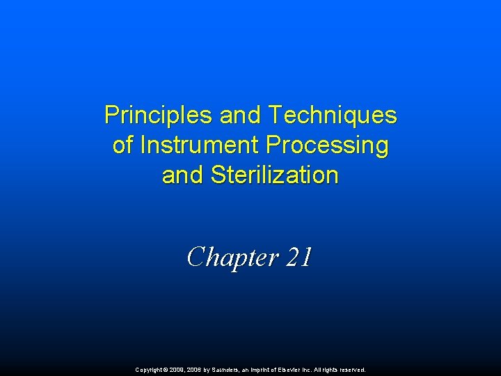 Principles and Techniques of Instrument Processing and Sterilization