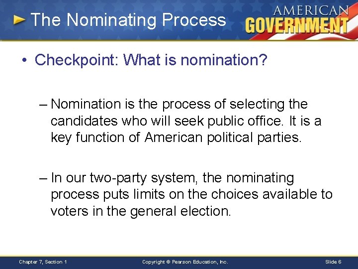 Chapter 7 The Electoral Process Section 1 Objectives