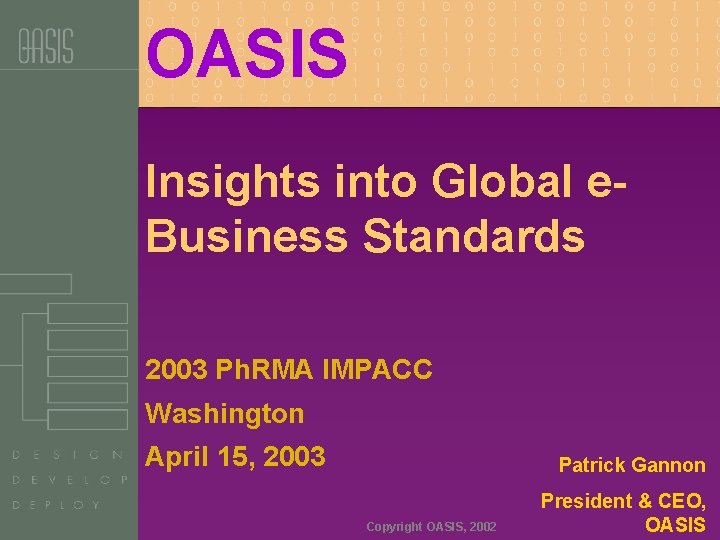 OASIS Insights into Global e Business Standards 2003
