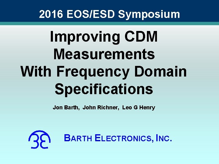 2016 EOSESD Symposium Improving CDM Measurements With Frequency