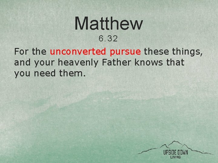 The Challenge Matthew 6 Worry about yourself Ryan