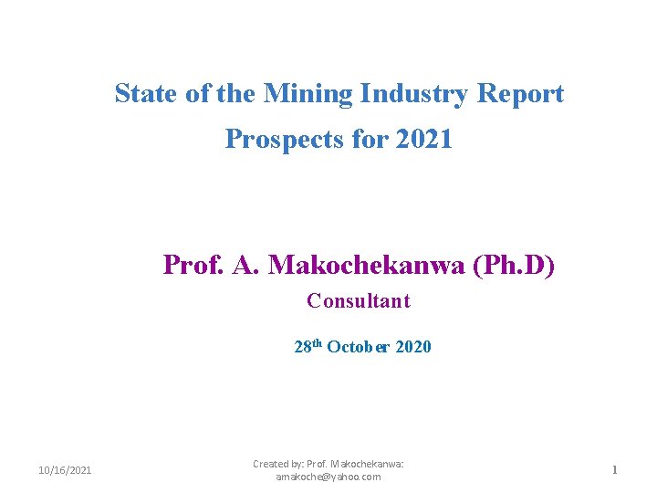 State of the Mining Industry Report Prospects for