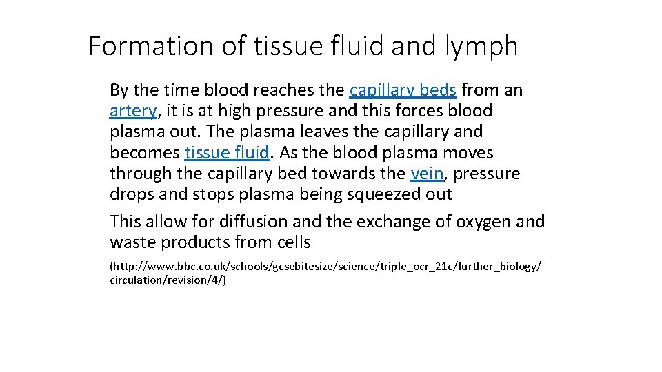 lymphatic system Formation of tissue fluid and lymph