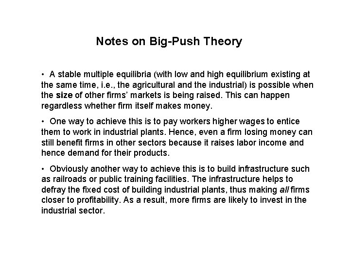 Notes on BigPush Theory Also called balancedgrowth theory